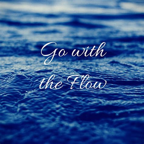 How To Go With The Flow CFWL