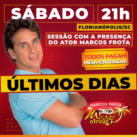 Circo Mirage Circus Florianópolis SC 11 MAR 21h00 Guiche Web