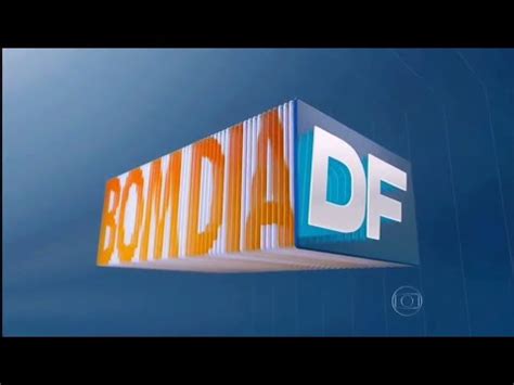 Cronologia De Vinhetas Do Bom Dia DF 1991 2017 YouTube