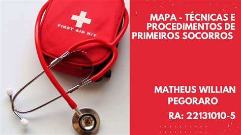 Atividade MAPA Técnicas e procedimentos de primeiros socorros