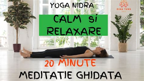 20 Min Yoga Nidra Meditatie Ghidata Pentru Liniste Interioara Calm