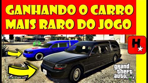 Gta Localiza O Do Carro Mais Raro Do Jogo Gta Como Pegar