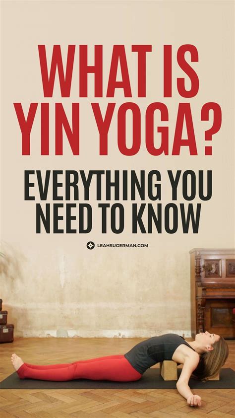 What Is Yin Yoga Heres Everything You Need To Know Yin Yoga Yin