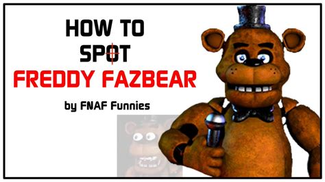 FNAF Funnies On Twitter How To Spot Freddy Fazbear 1 2