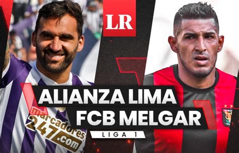 EN VIVO Alianza Lima Vs Melgar Fecha Hora Y Canal De La Primera