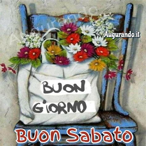 Immagini Buon Sabato Le Pi Belle Per Augurare Una Fantastica Giornata