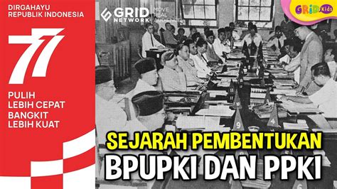 Sejarah Pembentukan BPUPKI Dan PPKI Lembaga Penting Dalam Perjuangan