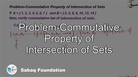 problem commutative property of intersection of sets math lecture sabaq pk youtube