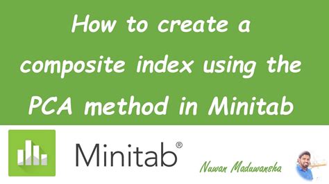 how to create a composite index using the principal component analysis pca method in minitab