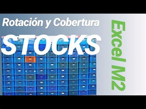 Plantilla Excel cálculo indicadores rotación y cobertura stock