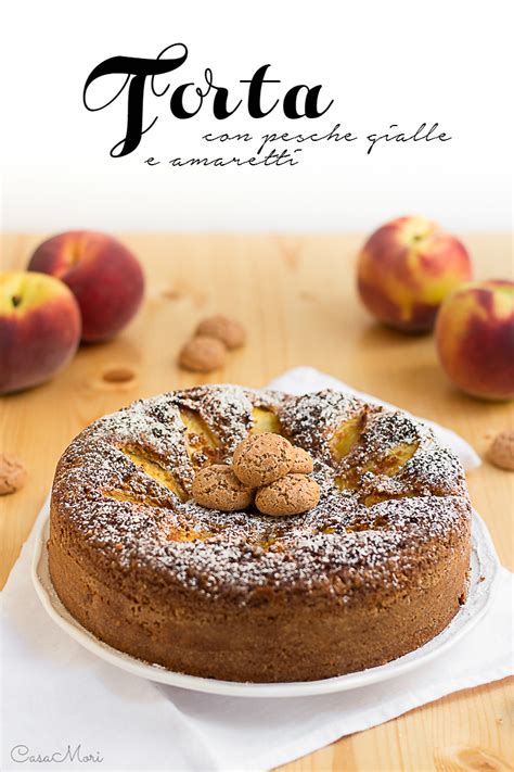 Torta Con Pesche Gialle E Amaretti