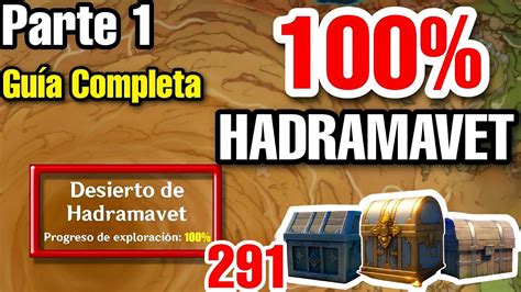 DESIERTO HADRAMAVET 100 DE EXPLORACIÓN PARTE 1 TODOS los COFRES de