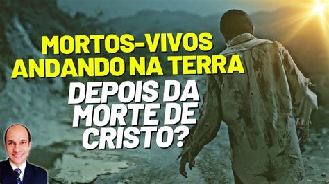 Esses Mortos Vivos Ficaram Vivendo Na Terra Depois Da Ressurrei O De