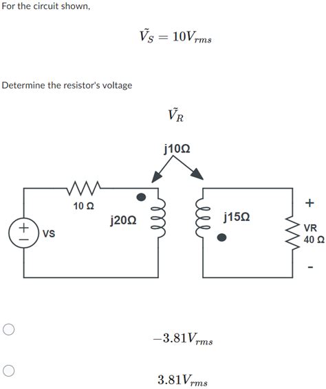 Solved For The Circuit Shown V S 10Vrms Determine The Chegg