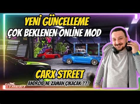 CARX STREET ONLİNE CARX STREET ANDROİD NE ZAMAN ÇIKACAK YouTube
