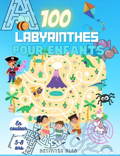 100 labyrinthes pour enfants French Edition by Activités Alsa Goodreads