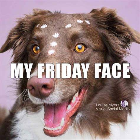 150 Friday Quotes To Inspire A Funny Fabulous Day LouiseM