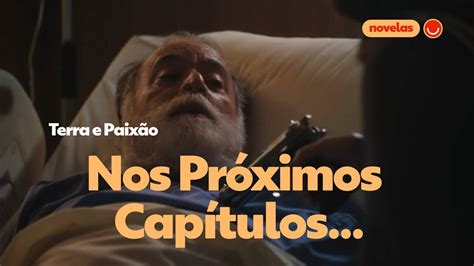 Vídeo Terra e Paixão confira cenas do próximo capítulo dia 22 de