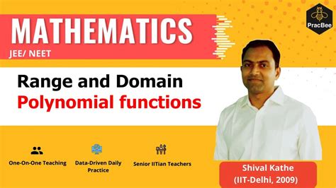 relations and functions range and domain polynomial functions by shival kathe iit delhi jee