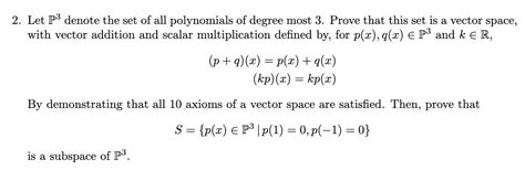 solved let p3 denote the set of all polynomials of degree at most 3 prove that this set is a