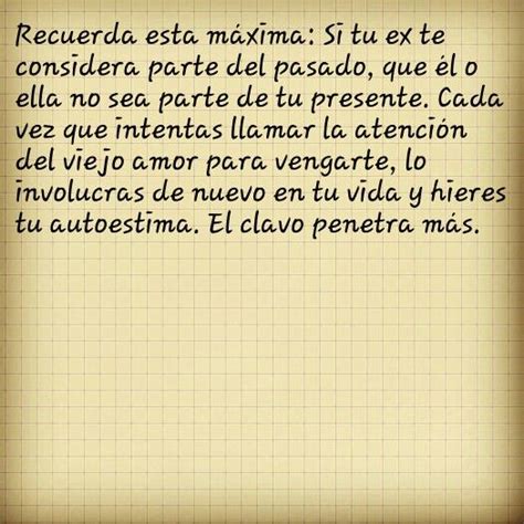 frasesespañol un clavo no saca otro clavo Pensamientos Autoestima