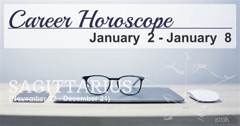 Sagittarius Career Horoscope For The Week Of January