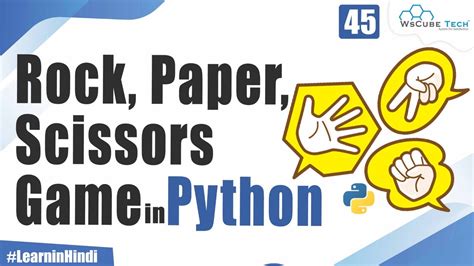 how to create rock paper scissor game using random module in python youtube