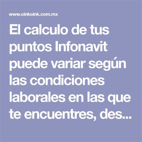 El calculo de tus puntos Infonavit puede variar según las condiciones
