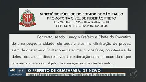 Justi A Nega Pedido Do Mp Para Afastar Prefeito De Guatapar Sp Do