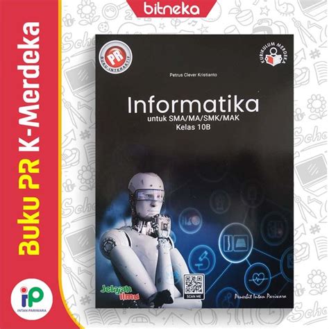 Buku PR Interaktif Informatika Semester 2 SMA Kelas 10 Kurikulum