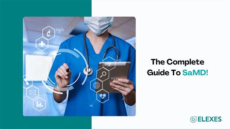 Software As Medical Device SaMD The Ultimate Guide