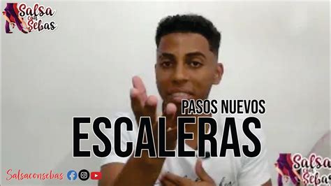 Pasos Avanzados Salsa Cale A Escaleras Salsaconsebas Youtube