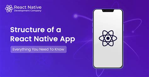 Structure Of React Native App Everything You Need To Know