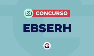 Edital EBSERH publicado São 695 vagas e até R 12 5 mil