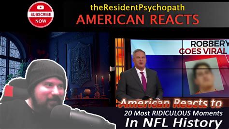 American Reacts To 20 Most RIDICULOUS Moments In NFL History YouTube