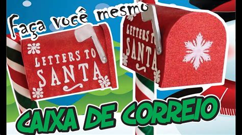 DIY CAIXA DE CORREIO DO PAPAI NOEL YouTube