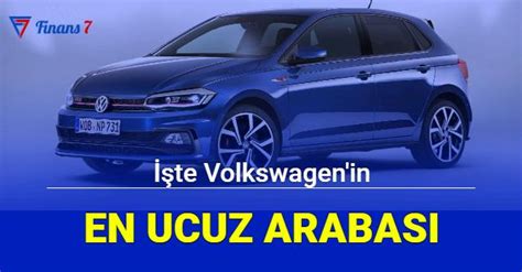 Volkswagen in en ucuzu İşte VW Polo 2023 Ocak fiyat listesi