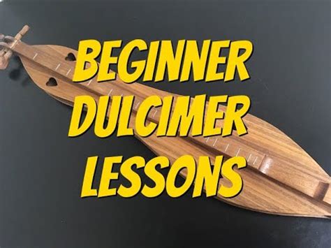 Beginner Dulcimer Lessons By Scott Grove Youtube
