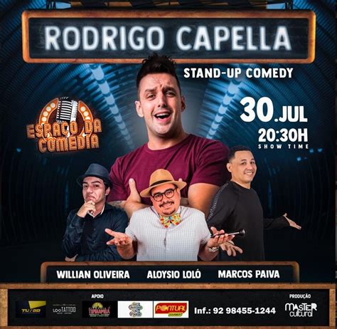 Rodrigo Capella Stand Up Comedy Em Manaus Sympla