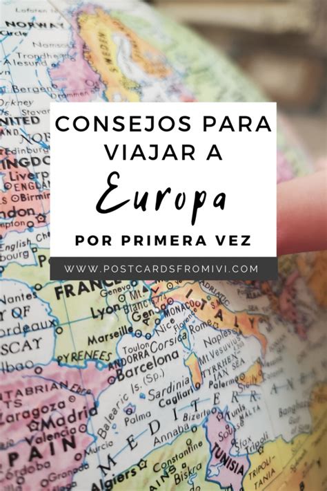 Consejos Para Viajar A Europa Por Primera Vez Postcards From Ivi