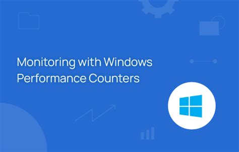Monitoring Windows Resources With Performance Counters Wazuh