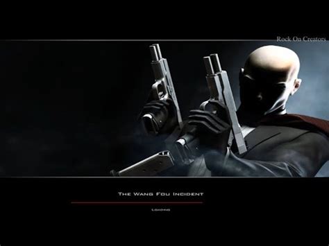 Hitman Contracts Mission 9 The Wang Fou Incident Completing