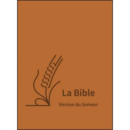 Bible Semeur gros caractères semi souple textile brun
