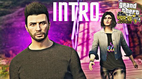 GTA V VIDA DE JOVEM INTRO OFICIAL 1TEMPORADA YouTube