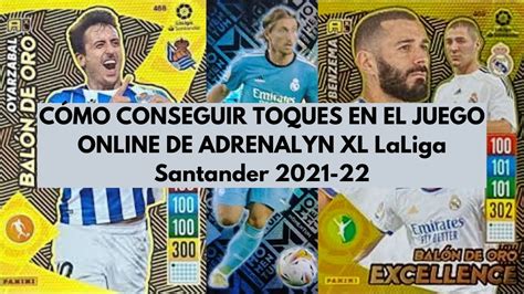 C Mo Conseguir Toques Juego Online Adrenalyn Xl Laliga Santander