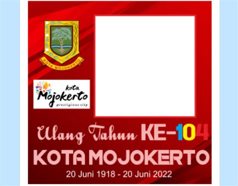 Desain Pilihan 9 Link Twibbon Hari Jadi Kota Mojokerto Ke 104 20 Juni