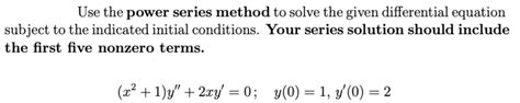 solved use the power series method to solve the given