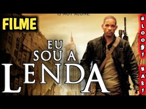Eu Sou A Lenda Filme Completo E Dublado Youtube