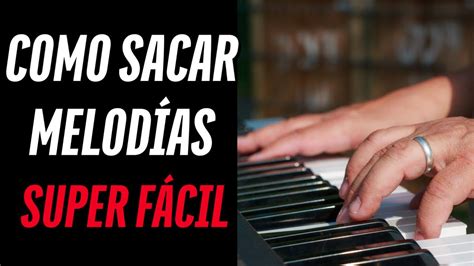 COMO HACER MELODIAS DE CUALQUIER CANTO Piano Tutorial YouTube