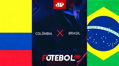 Confira Como Foi A Transmiss O Da Jp Do Jogo Entre Col Mbia E Brasil